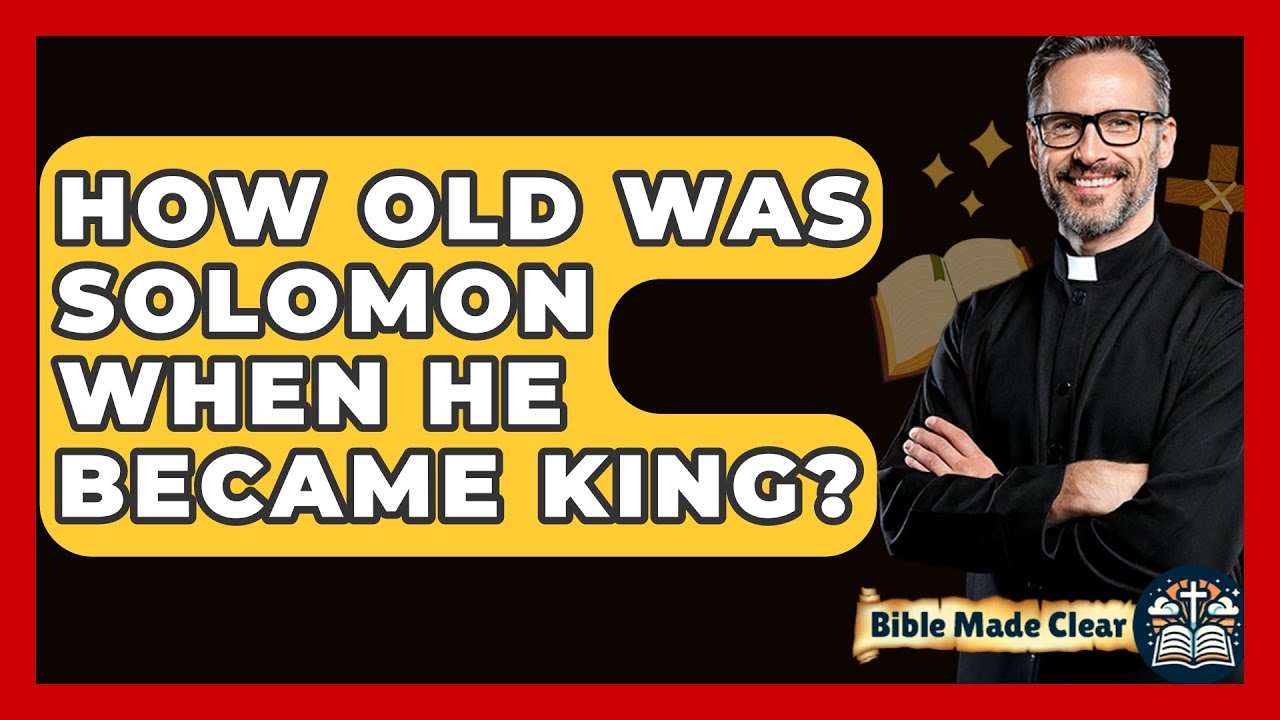 How old was Solomon when he became king? Discover at 12!
