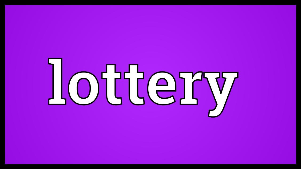Lottery Definition: 7 Fun Facts You Didn't Know