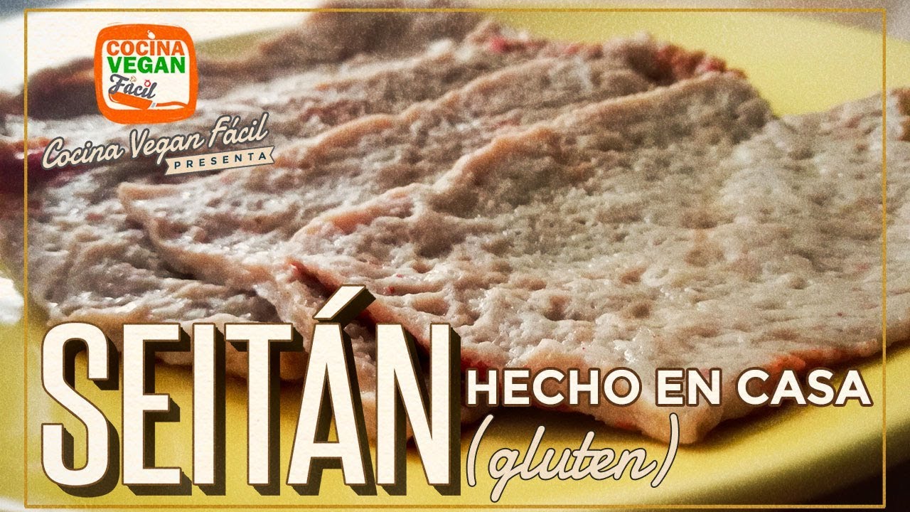 🏅 Como hacer seitan: 7 recetas irresistibles y fáciles de preparar